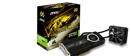 MSI and Corsair announce the GeForce GTX 980Ti SEA HAWK - Graphics ...
