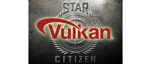 Star Citizen developers drop DirectX 12 for Vulkan API - Industry ...